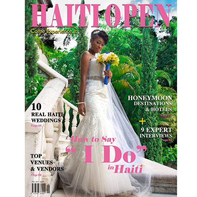 Fall 2017 - Single Print Issue - 100 Pages – Haiti Open Magazine